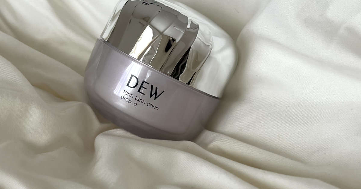 2025年 9月リニューアル♪DEW タンタンコンクドロップ α を購入・レビュー！ | マキアオンライン | 美容雑誌『MAQUIA（マキア）』公式ビューティサイト